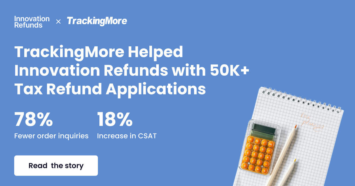 TrackingMore Helps Innovation Refunds with 50K+ Applications