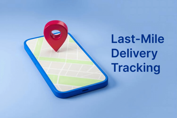 All You Need to Know about Last-Mile Tracking